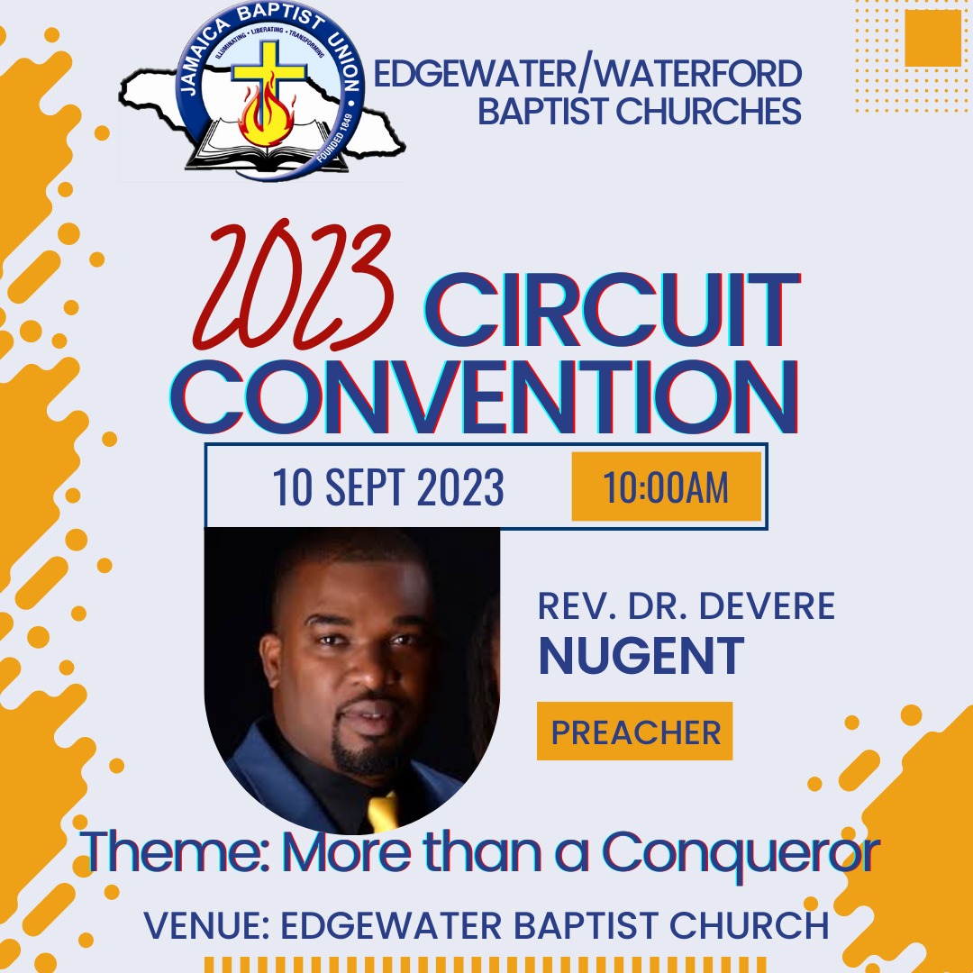 Edgewater and Waterford Baptist Churches 2023 Circuit Convention ...